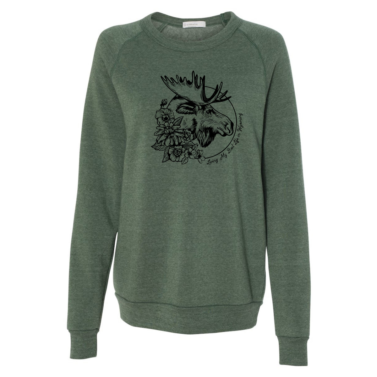 Moose Living My Best Life in Wyoming Eco-Fleece Crewneck Sweatshirt ...